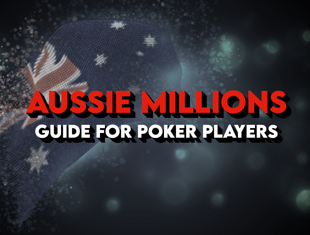Aussie Millions 2026: A Guide for Poker Players | Pokerfuse