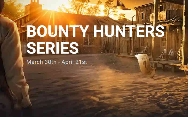 Plenty of Time Left to Join the Action in the Bounty Hunter Series Main ...