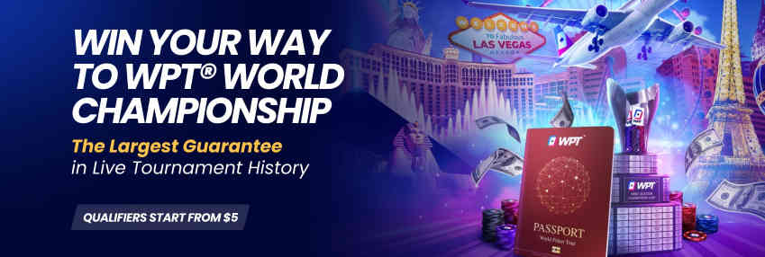 Win Your Way to the WPT World Championship with WPT Global | Pokerfuse