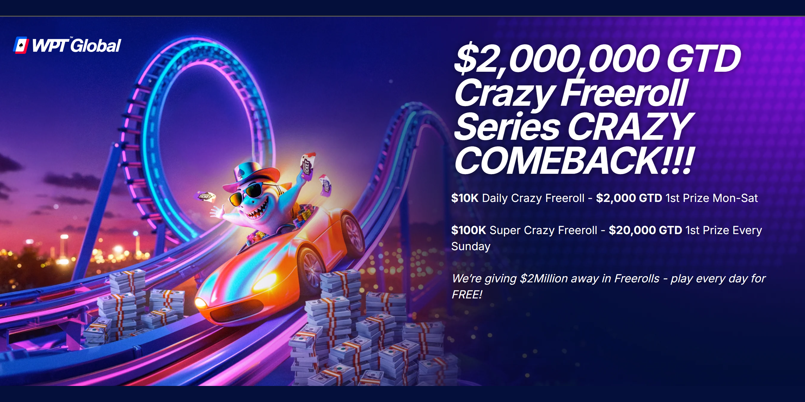 WPT Global’s $2 Million Crazy Freeroll Series is Back, With $10K ...